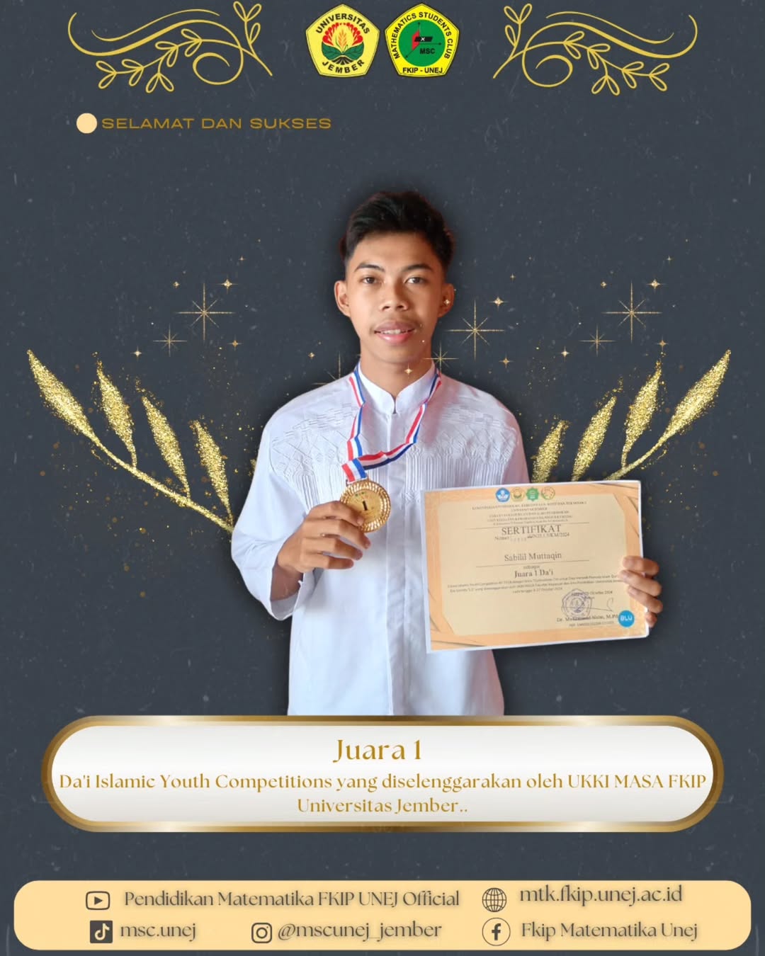 Mahasiswa Pendidikan Matematika Juara 1 Da'i Islamic Youth Competitions ...